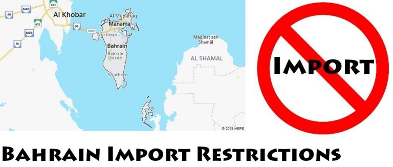 Bahrain Import Restrictions – Countryaah.com