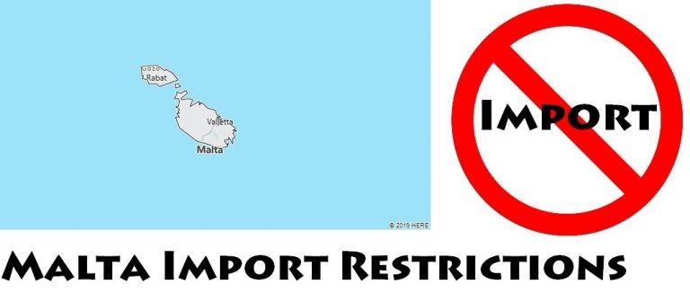Malta Import Restrictions – Countryaah.com